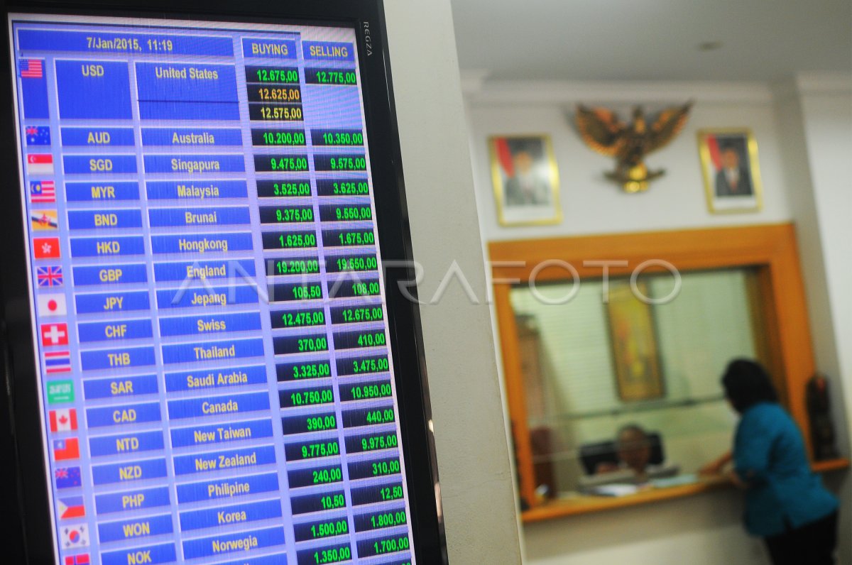 NILAI TUKAR RUPIAH | ANTARA Foto