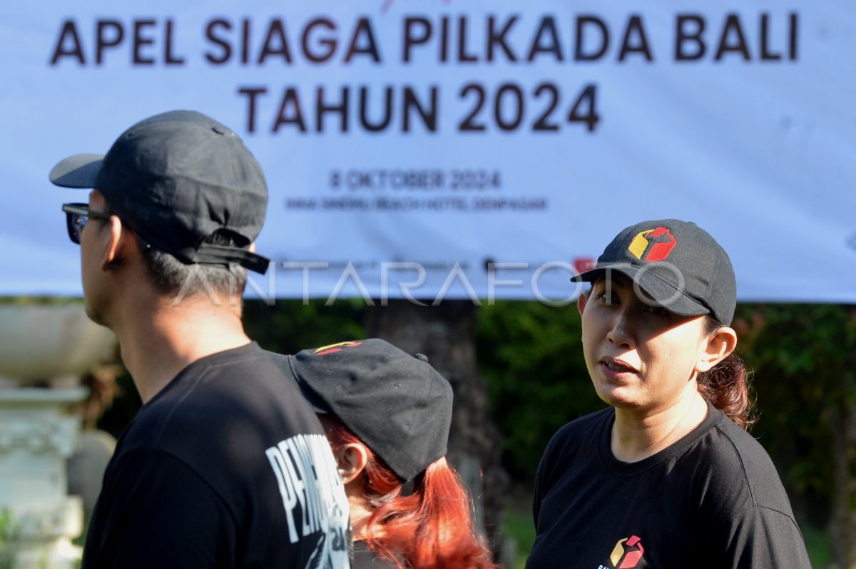 Apel siaga pengawasan Pilkada Bali 2024 | ANTARA Foto