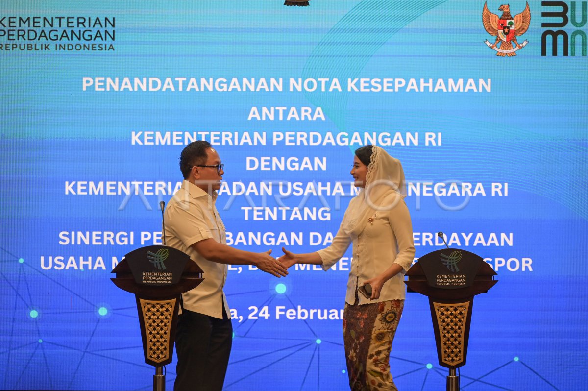 MoU Kemendag dan KemenBUMN tentang penguatan UMKM | ANTARA Foto