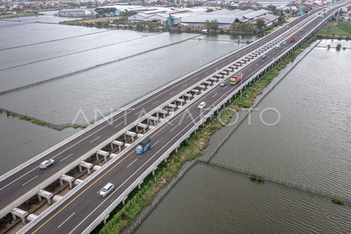 TOL SEMARANG-DEMAK BEROPERATION FUNGSIONAL | ANTARA Foto TOL SEMARANG-DEMAK BEROPERATION FUNGSIONAL | ANTARA Foto