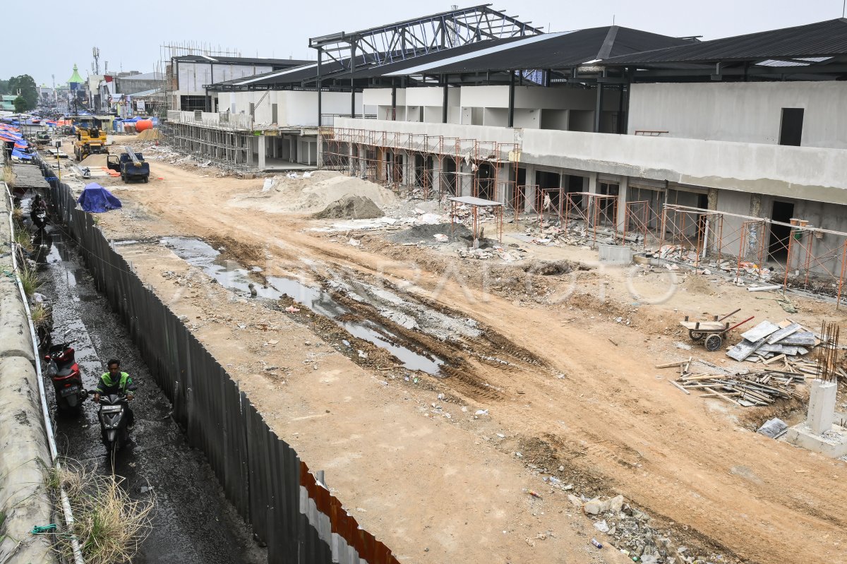 Progres revitalisasi Pasar Anyar Tangerang | ANTARA Foto