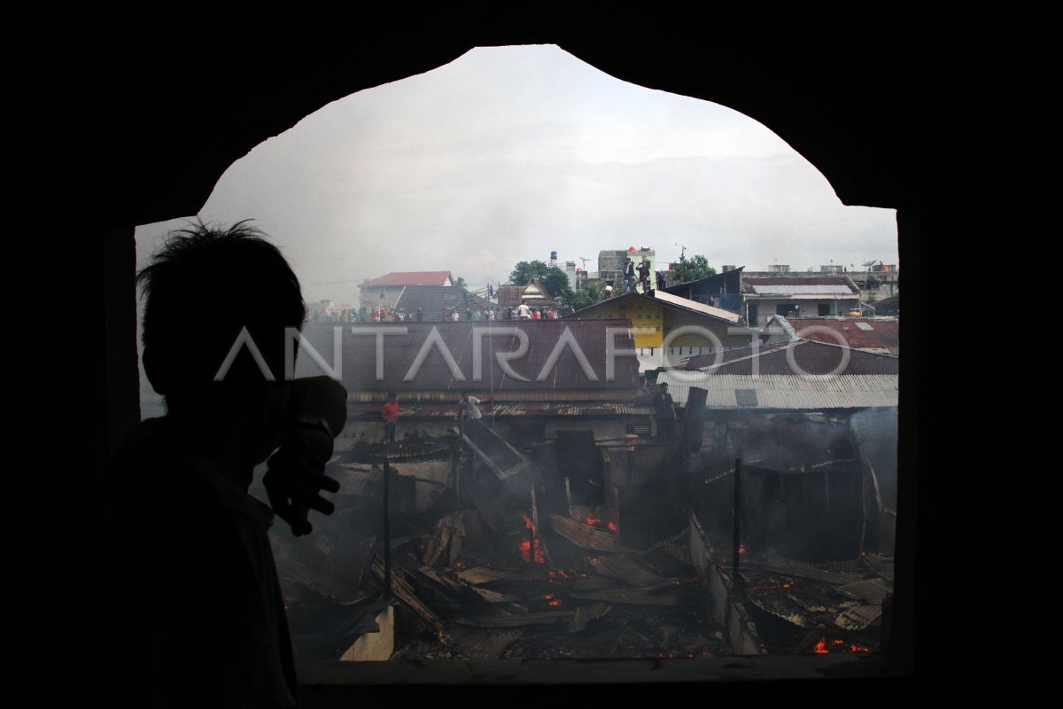 KEBAKARAN KAWASAN PADAT PENDUDUK | ANTARA Foto