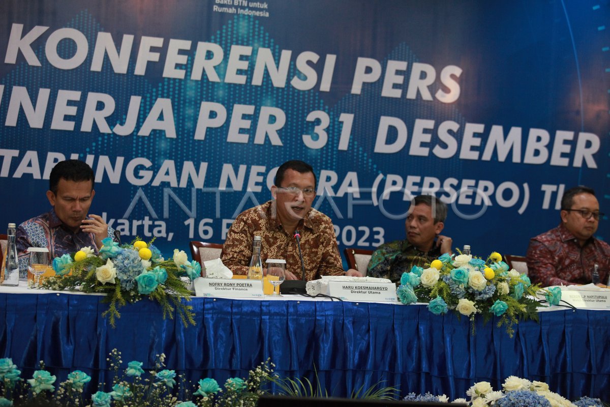 PAPARAN KINERJA BTN | ANTARA Foto