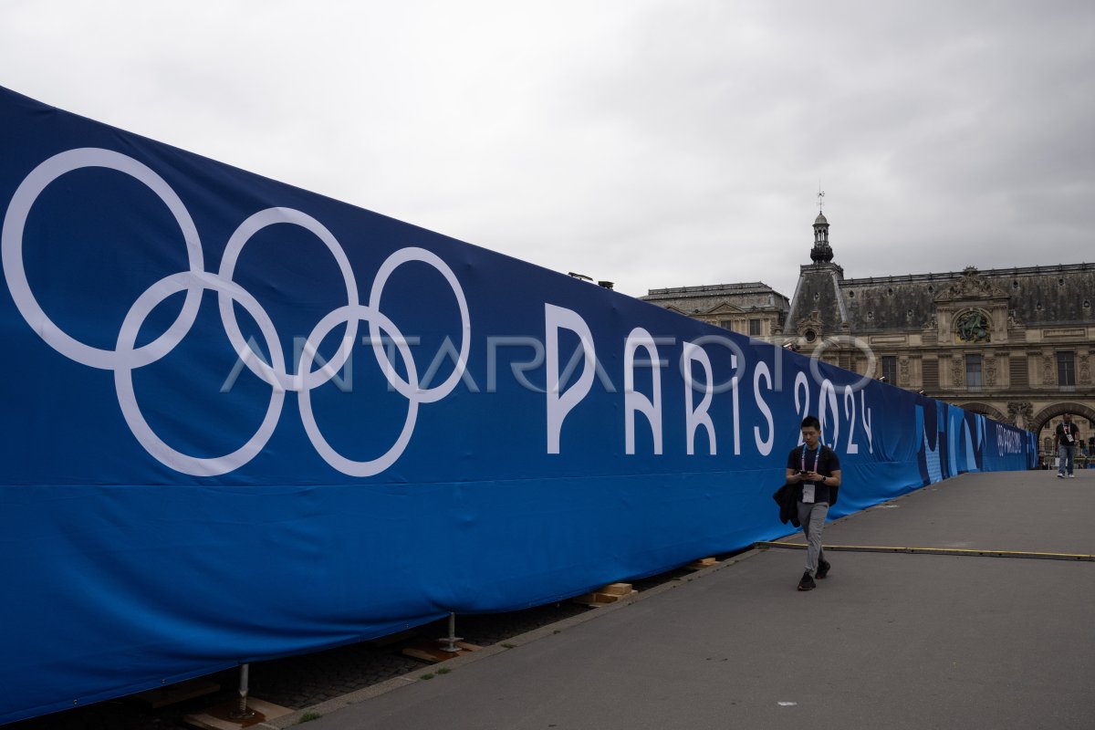 Jelang pembukaan Olimpiade Paris 2024 | ANTARA Foto