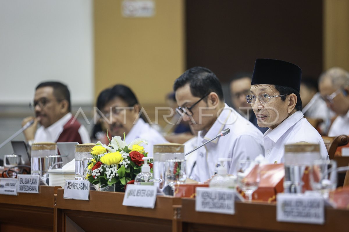 Raker Komisi VIII DPR dengan Menteri Agama | ANTARA Foto Raker Komisi VIII DPR dengan Menteri Agama | ANTARA Foto
