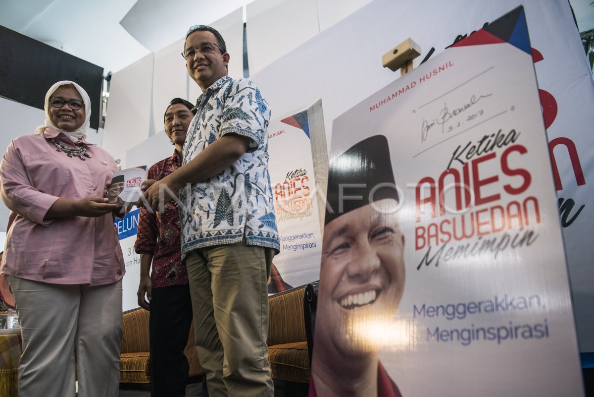 PELUNCURAN BUKU ANIES BASWEDAN | ANTARA Foto