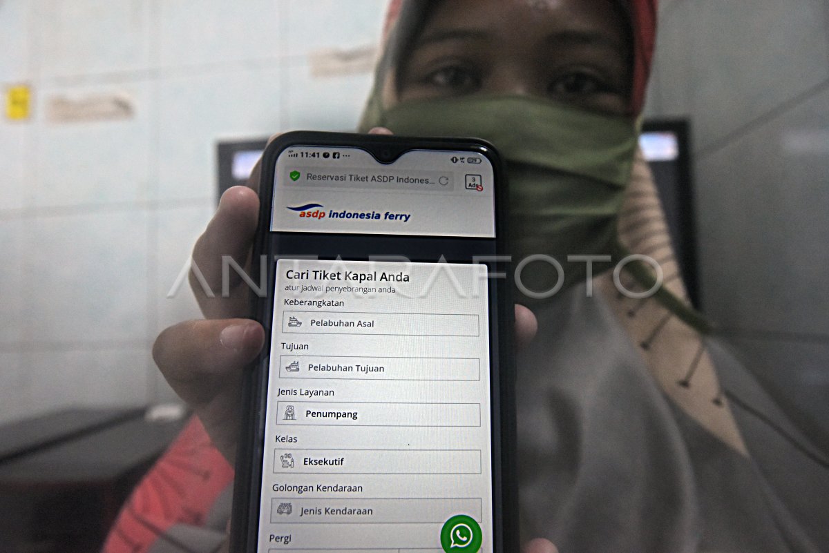 RESERVASI TIKET PENYEBERANGAN SECARA ONLINE | ANTARA Foto